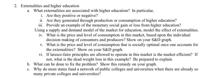 Solved 2. Externalities and higher education a. What | Chegg.com