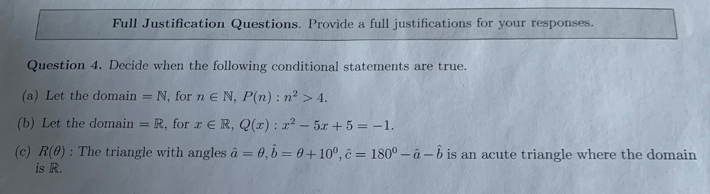 Solved Full Justification Questions. Provide a full | Chegg.com
