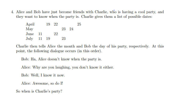 Solved Alice and Bob have just become friends with Charlie, | Chegg.com