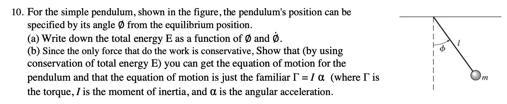 Solved 10. For the simple pendulum, shown in the figure, the | Chegg.com