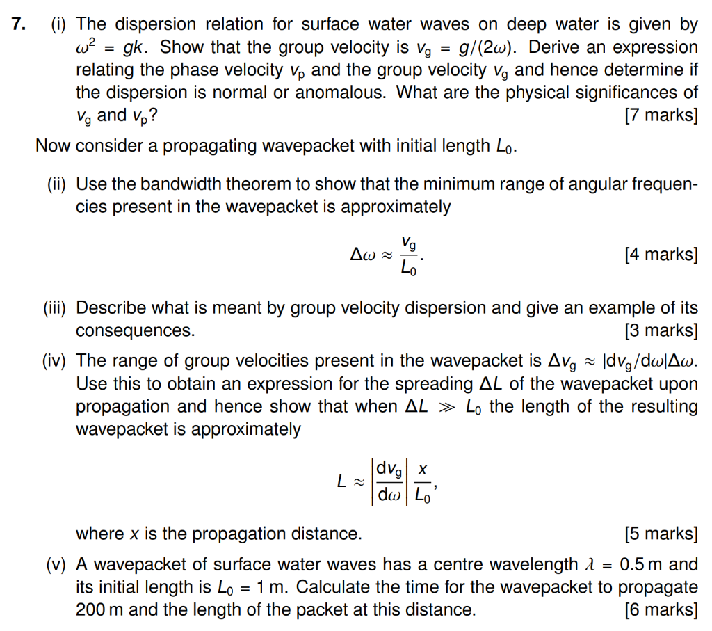 Solved 7. (i) The dispersion relation for surface water | Chegg.com