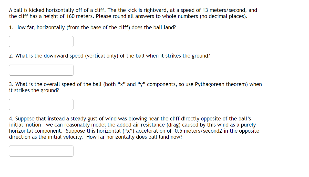 Solved A ball is kicked horizontally off of a cliff. The the | Chegg.com