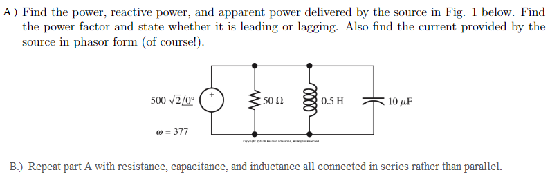 Solved A.) ﻿Find the power, reactive power, and apparent | Chegg.com
