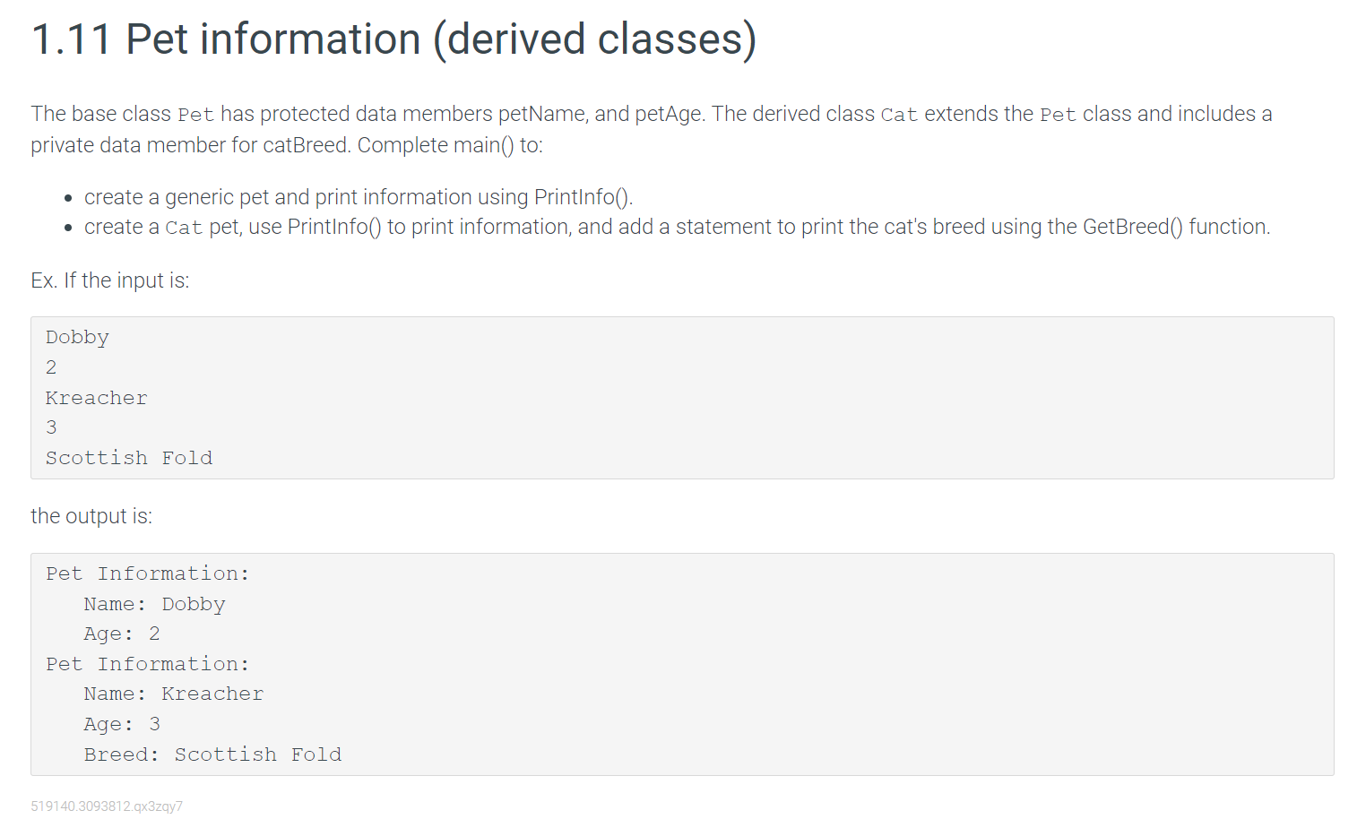 Solved 1.11 ﻿Pet information (derived classes)The base class | Chegg.com
