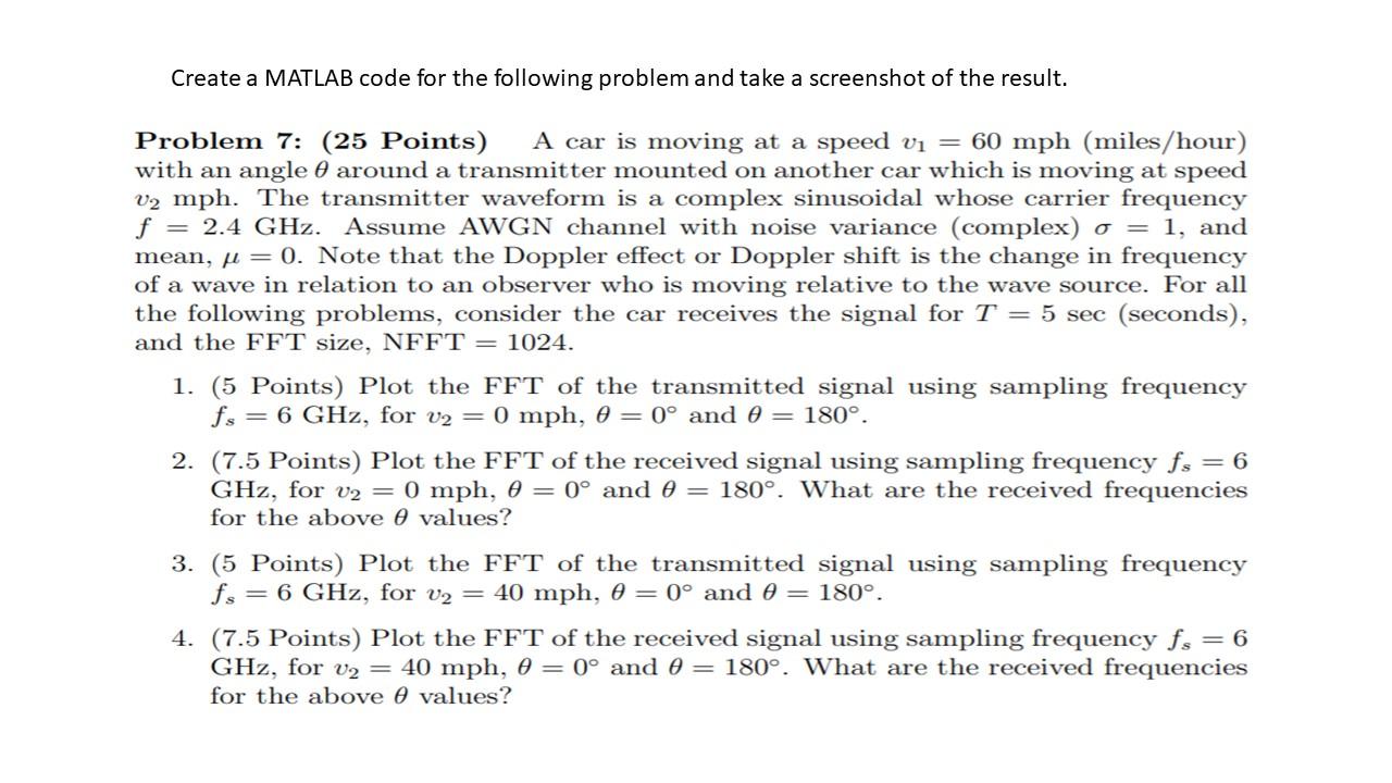 Create a MATLAB code for the following problem and | Chegg.com