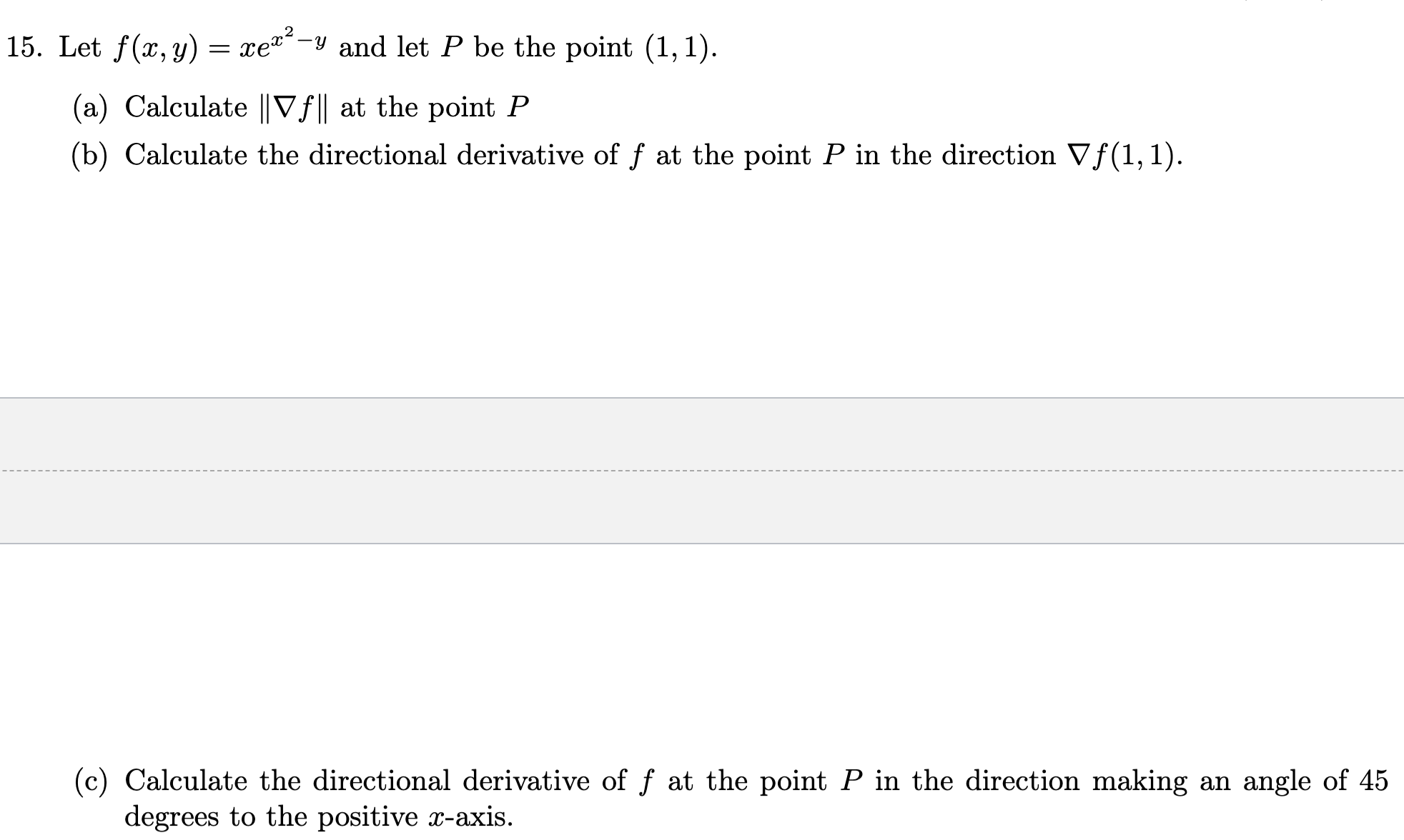 Solved 5. Let f(x,y)=xex2−y and let P be the point (1,1). | Chegg.com Solved 5. Let f(x,y)=xex2−y and let P be the point (1,1). | Chegg.com