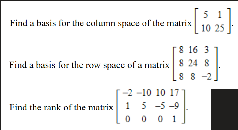 Solved [51] Find a basis for the column space of the matrix | Chegg.com