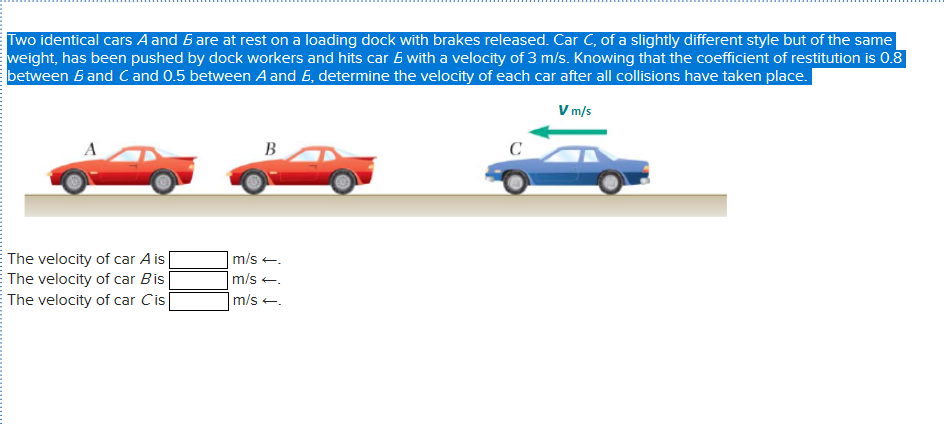 Solved Two identical cars A and B are at rest on a loading | Chegg.com