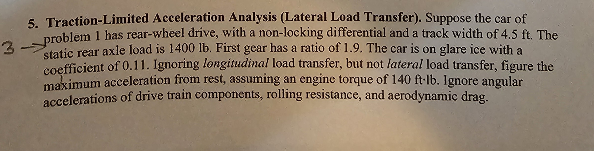 Solved 5. ﻿Traction-Limited Acceleration Analysis (Lateral | Chegg.com