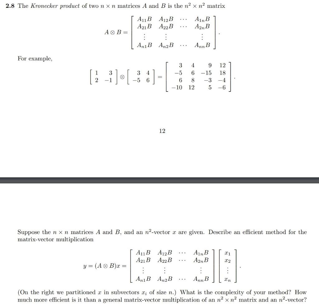 Solved 28 The Kronecker Product Of Two N X N Matrices A And 