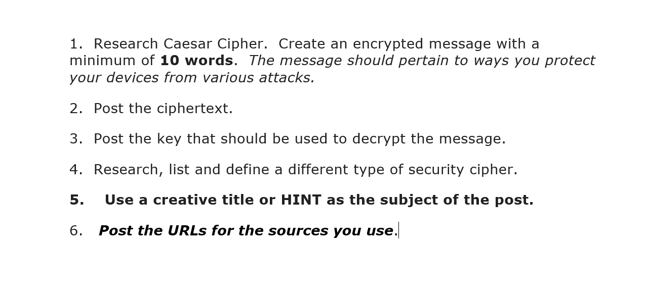 1. Research Caesar Cipher. Create an encrypted | Chegg.com