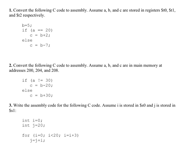 Solved 1. Convert the following C code to assembly. Assume | Chegg.com