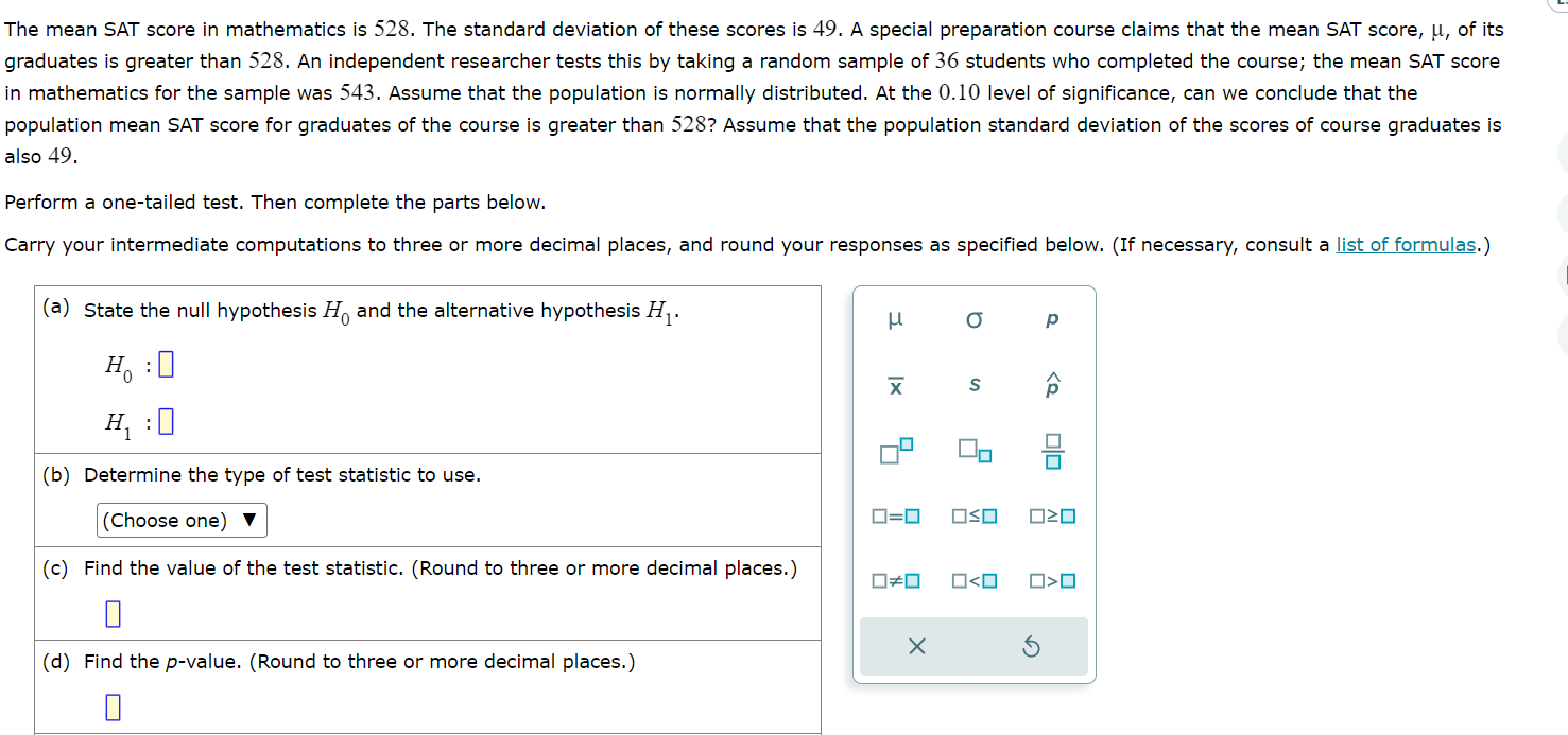 Solved The mean SAT score in mathematics is 528 . The | Chegg.com