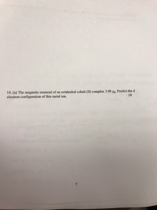 Solved 10. (a) The magnetic moment of an octahedral cobalt ( | Chegg.com