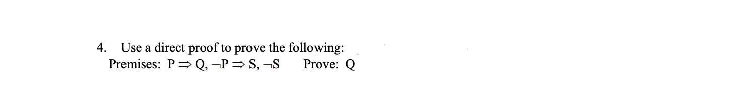 Solved 4. Use a direct proof to prove the following: | Chegg.com