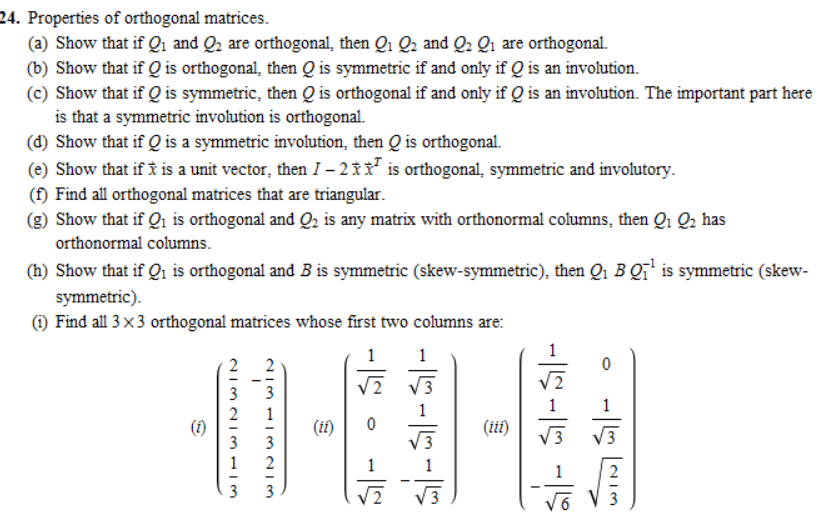 Solved 24. Properties of orthogonal matrices. (a) Show that | Chegg.com