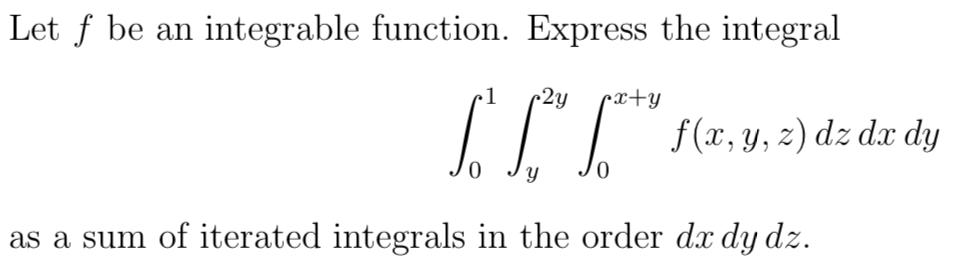 Solved Let f be an integrable function. Express the integral | Chegg.com