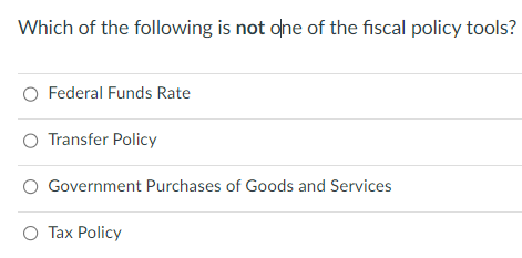 Solved Which of the following is not one of the fiscal | Chegg.com