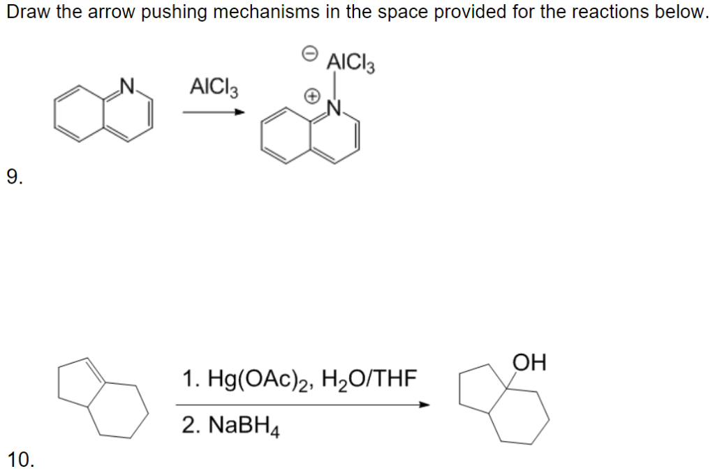 Solved Draw the arrow pushing mechanisms in the space | Chegg.com