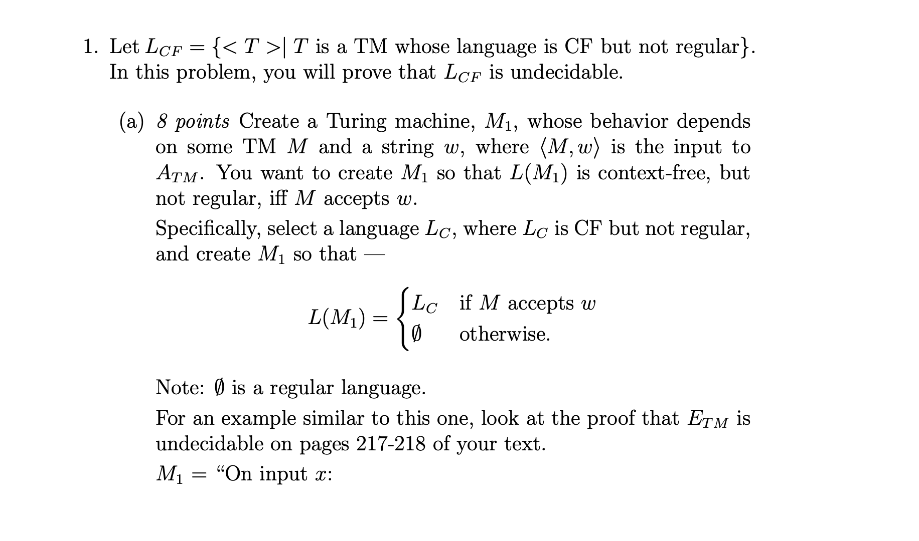 Solved Let LCF={ T ∣T is a TM whose language is CF but not | Chegg.com
