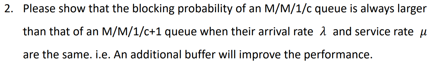 Solved 2. Please show that the blocking probability of an | Chegg.com