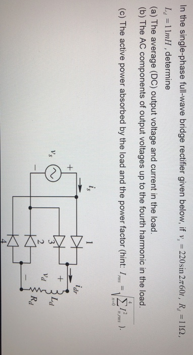 Solved In the single-phase full-wave bridge rectifier given | Chegg.com