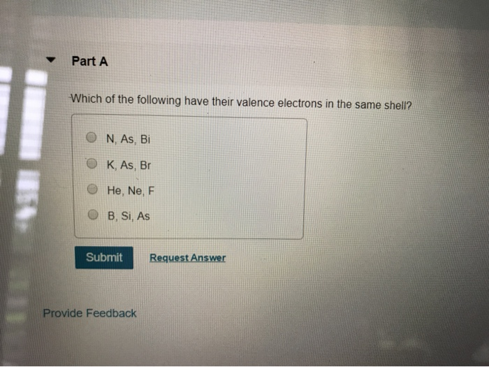 Solved Part A Which of the following have their valence | Chegg.com