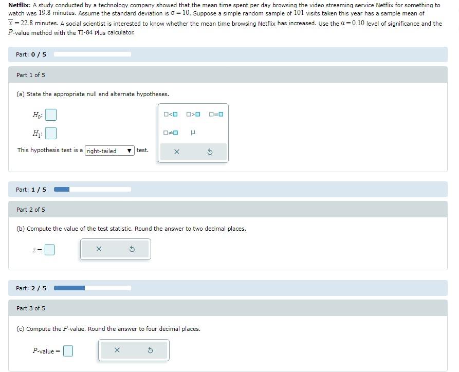 Solved Netflix: A study conducted by a technology company | Chegg.com