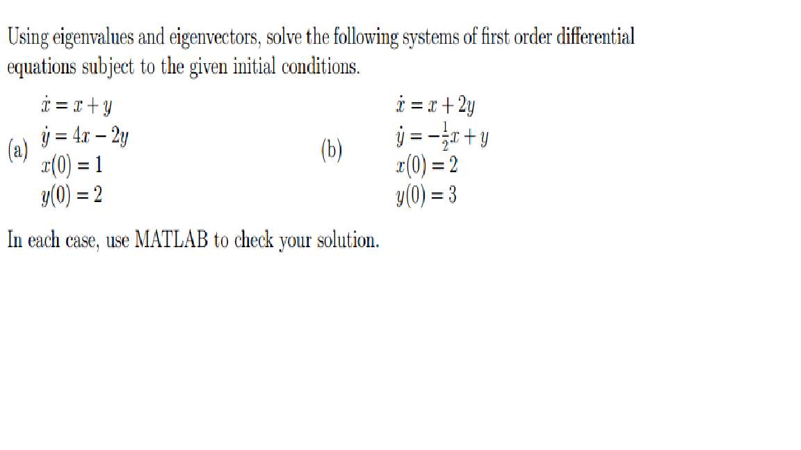 Solved Using eigenvalues and eigenvectors, solve the | Chegg.com