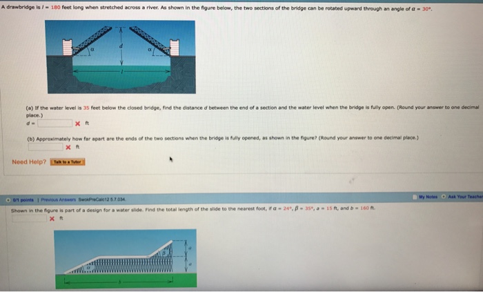 Solved A drawbridge is l = 180 feet long when stretched | Chegg.com