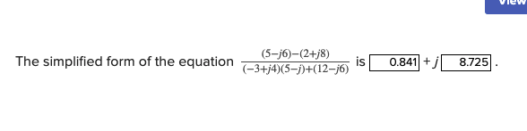 Solved The simplified form of the equation (5-j6)-(2+j8) | Chegg.com