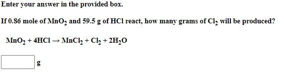 Solved Enter your answer in the provided box. If 0.86 mole | Chegg.com