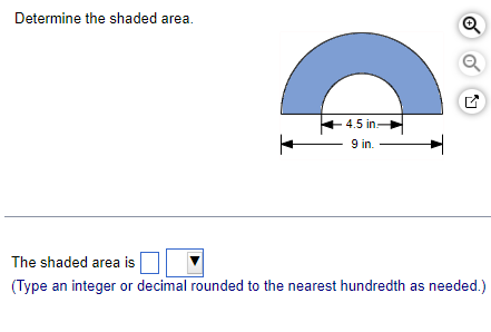 Solved Determine the shaded area. The shaded area is (Type | Chegg.com