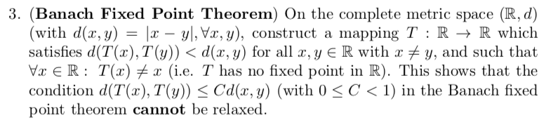 Solved 3. Banach Fixed Point Theorem) On the complete metric | Chegg.com