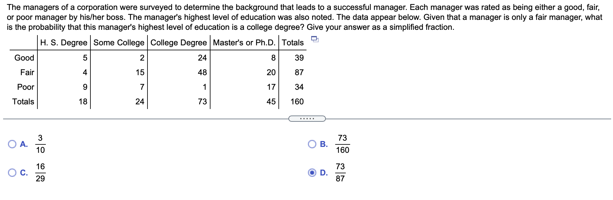 Solved The managers of a corporation were surveyed to | Chegg.com