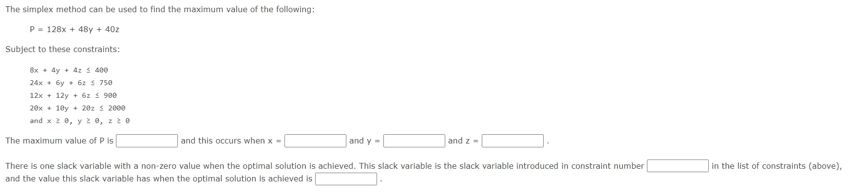 Solved The simplex method can be used to find the maximum | Chegg.com
