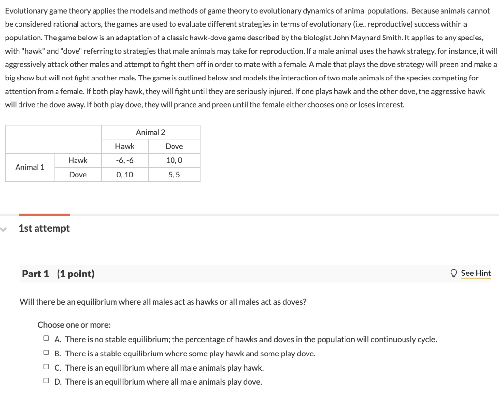 Evolutionary game theory applies the models and | Chegg.com