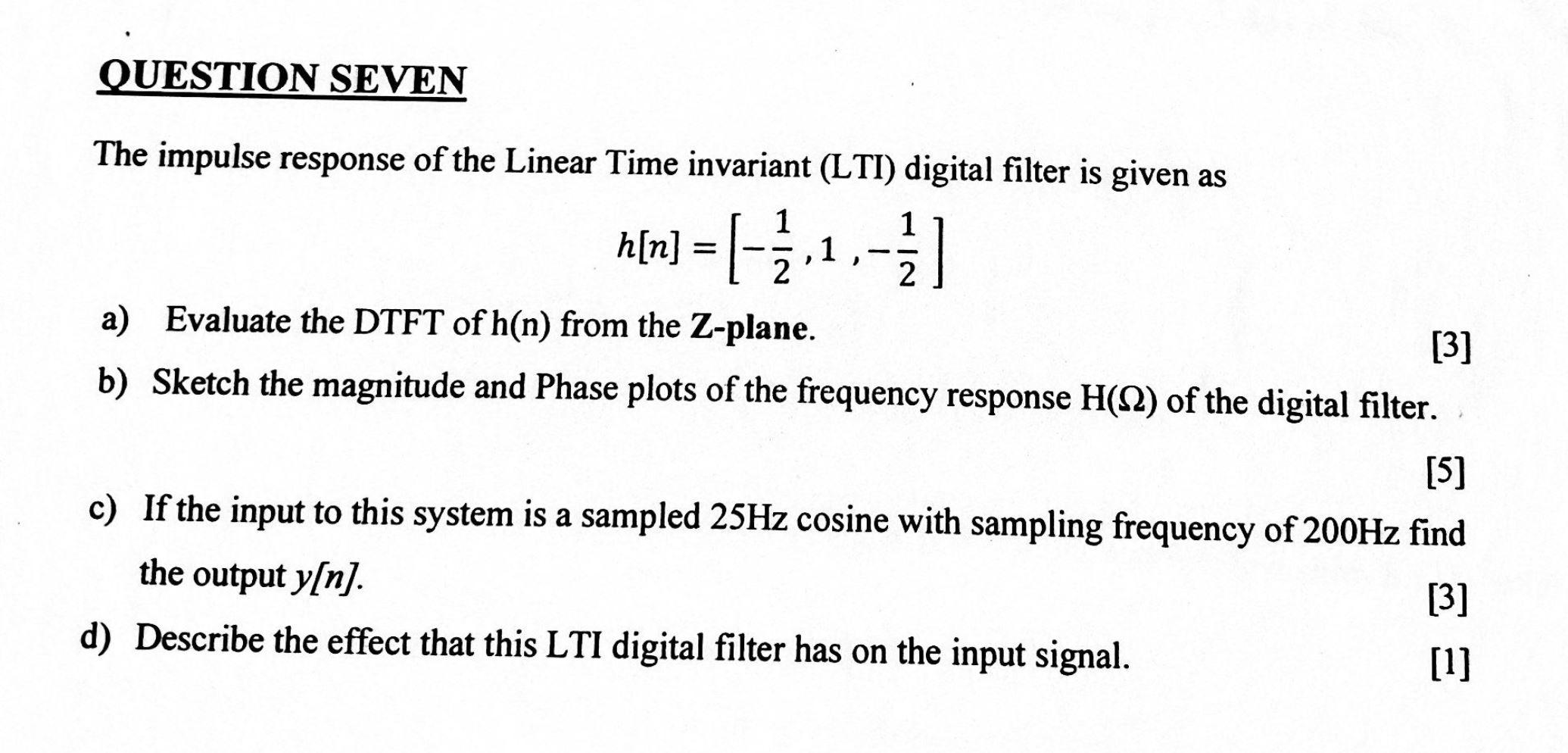 Solved The impulse response of the Linear Time invariant | Chegg.com