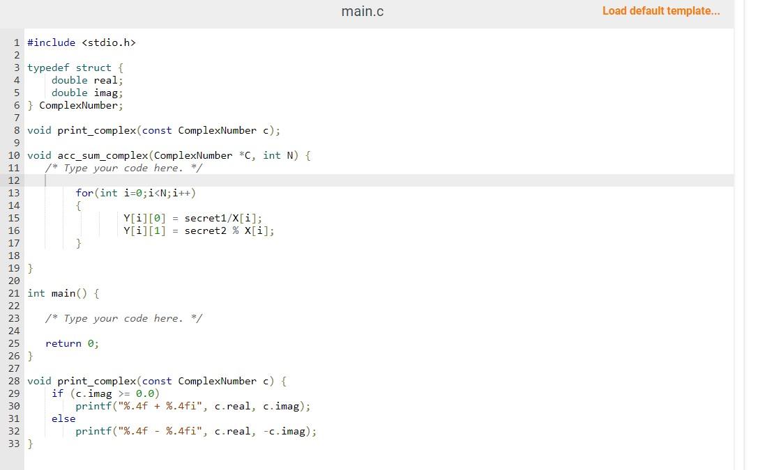 Solved Here C is a pointer to an array of N complex numbers. | Chegg.com