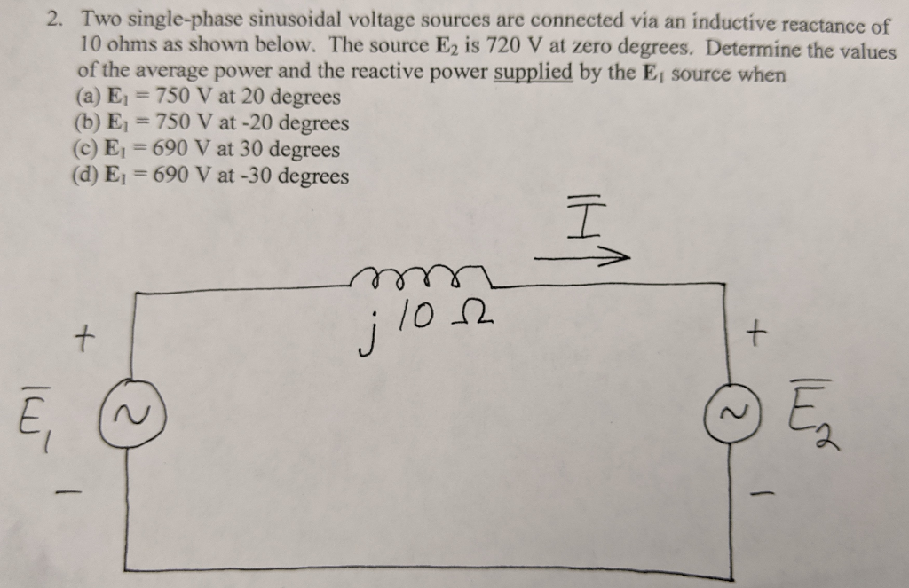 Solved 2. Two single-phase sinusoidal voltage sources are | Chegg.com