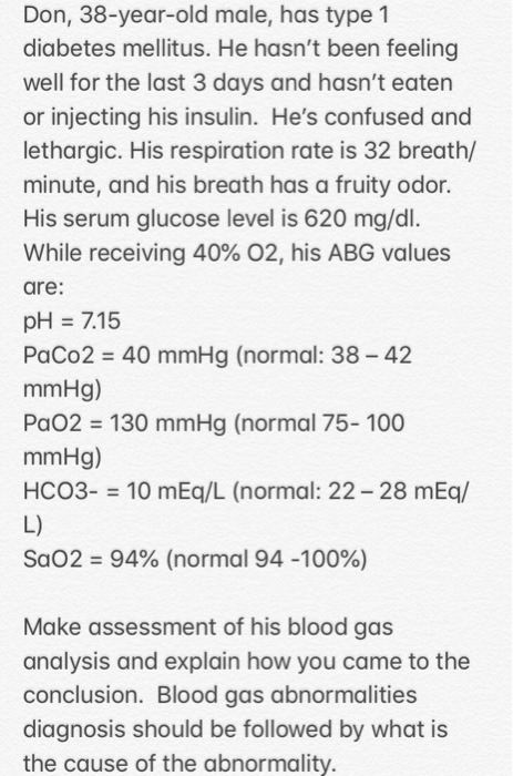 Solved Make an assessment of his blood gas analysis and | Chegg.com