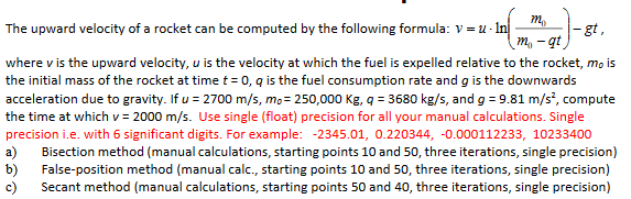 Solved m The upward velocity of a rocket can be computed by | Chegg.com