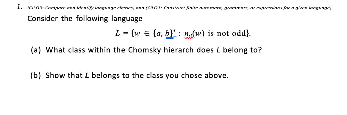Solved 1. (CILO3: Compare and identify language classes) and | Chegg.com