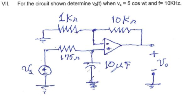 Solved For the circuit shown determine v0(t) when vs= 5 cos | Chegg.com Solved For the circuit shown determine v0(t) when vs= 5 cos | Chegg.com