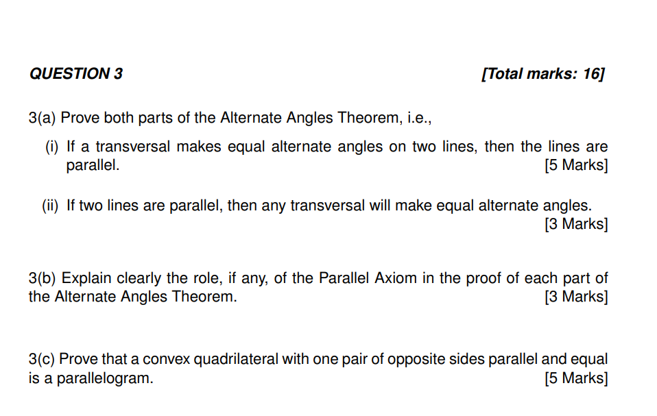 Solved 3(a) Prove both parts of the Alternate Angles | Chegg.com