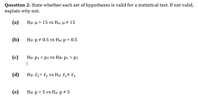 Solved Question 2: State whether each set of hypotheses is | Chegg.com