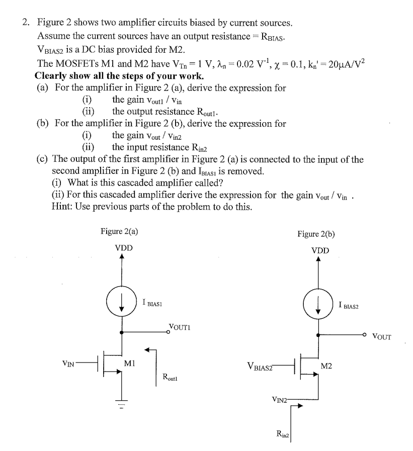 Solved 2. Figure 2 shows two amplifier circuits biased by | Chegg.com