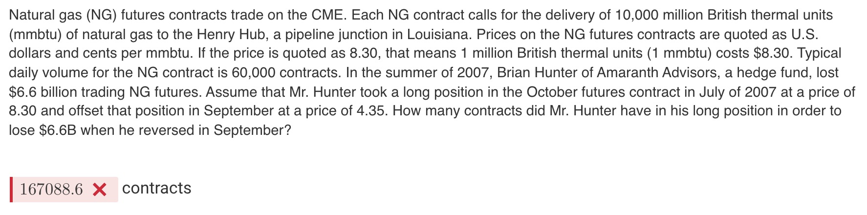 Solved Natural gas (NG) futures contracts trade on the CME. | Chegg.com