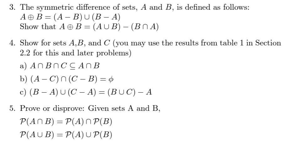 Solved 3. The symmetric difference of sets, A and B, is | Chegg.com