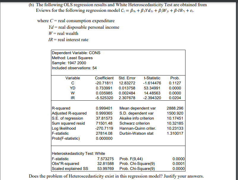 Solved (b) The following OLS regression results and White | Chegg.com